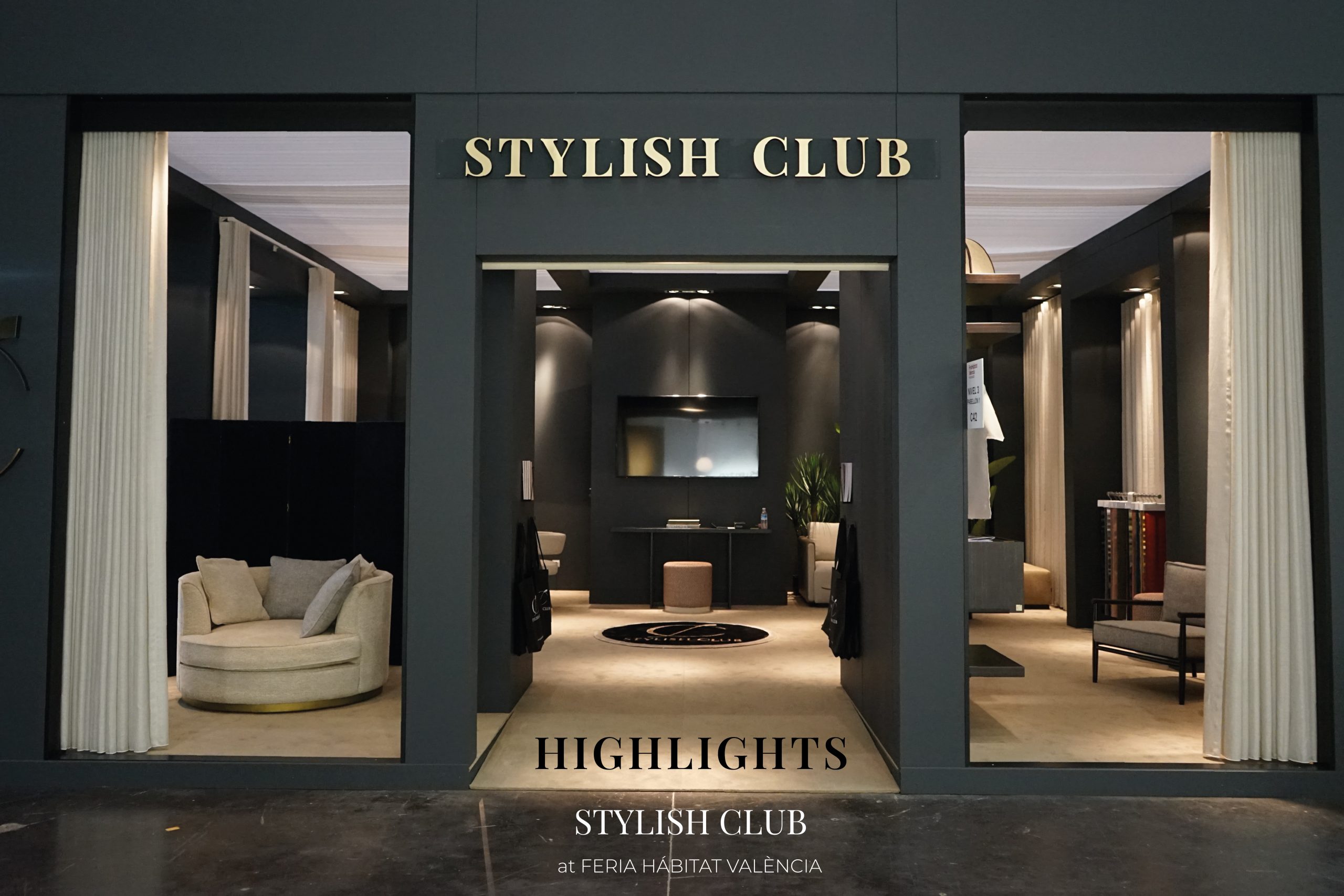 Highlights Stylish Club | Feria Hábitat Valencia - Stylish Club